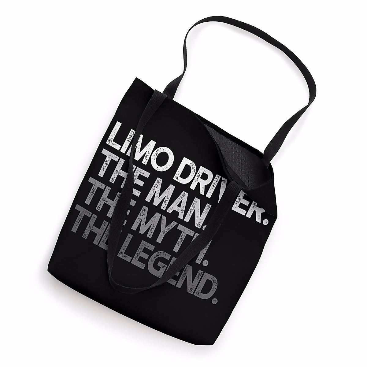 Limo Driver Man The Myth Legend Gift Tote Bag