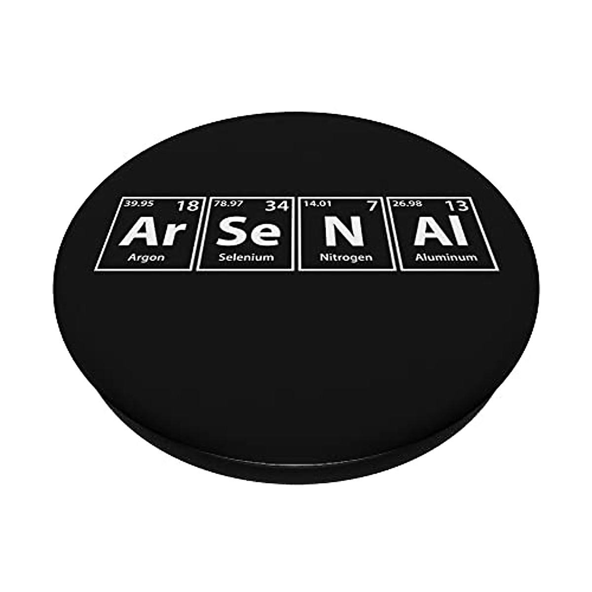 Periodic Tees Co. Arsenal (Ar-Se-N-Al) Periodic Table Elements Spelling PopSockets Stand for Smartph