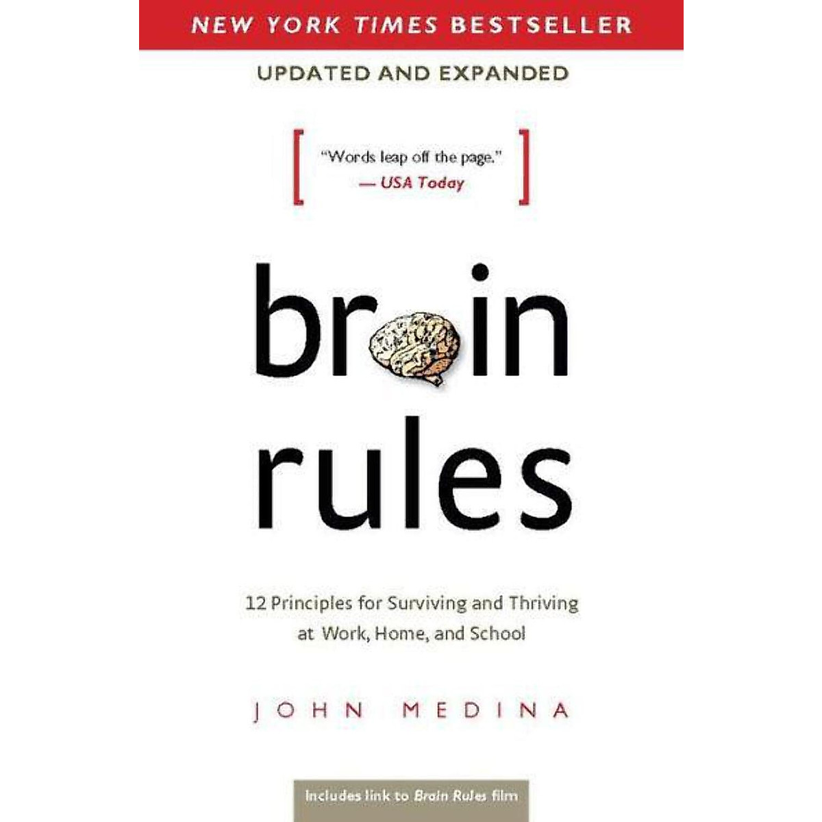 Brain Rules (Updated and Expanded): 12 Principles for Surviving and Thriving at Work, Home, and School
