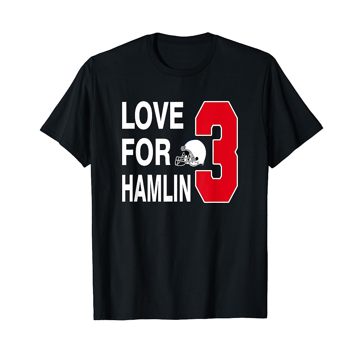 Get Well Soon Love For Hamlin T-Shirt