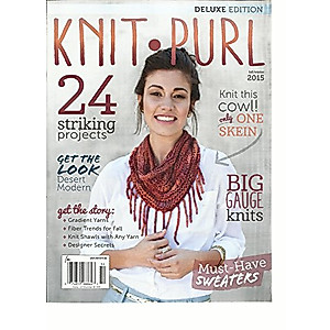 KNIT PURL MAGAZINE, DELUXE EDITION FALL/WINTER, 2015 24 STRIKING PROJECTS