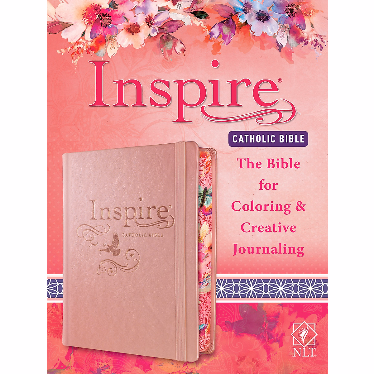 Tyndale NLT Inspire Catholic Bible (Hardcover, Rose Gold): Catholic Coloring Bible–Over 450 Illustrations to Color and Creative Journaling Bible Space, Religious Gifts That Inspire Connection with God