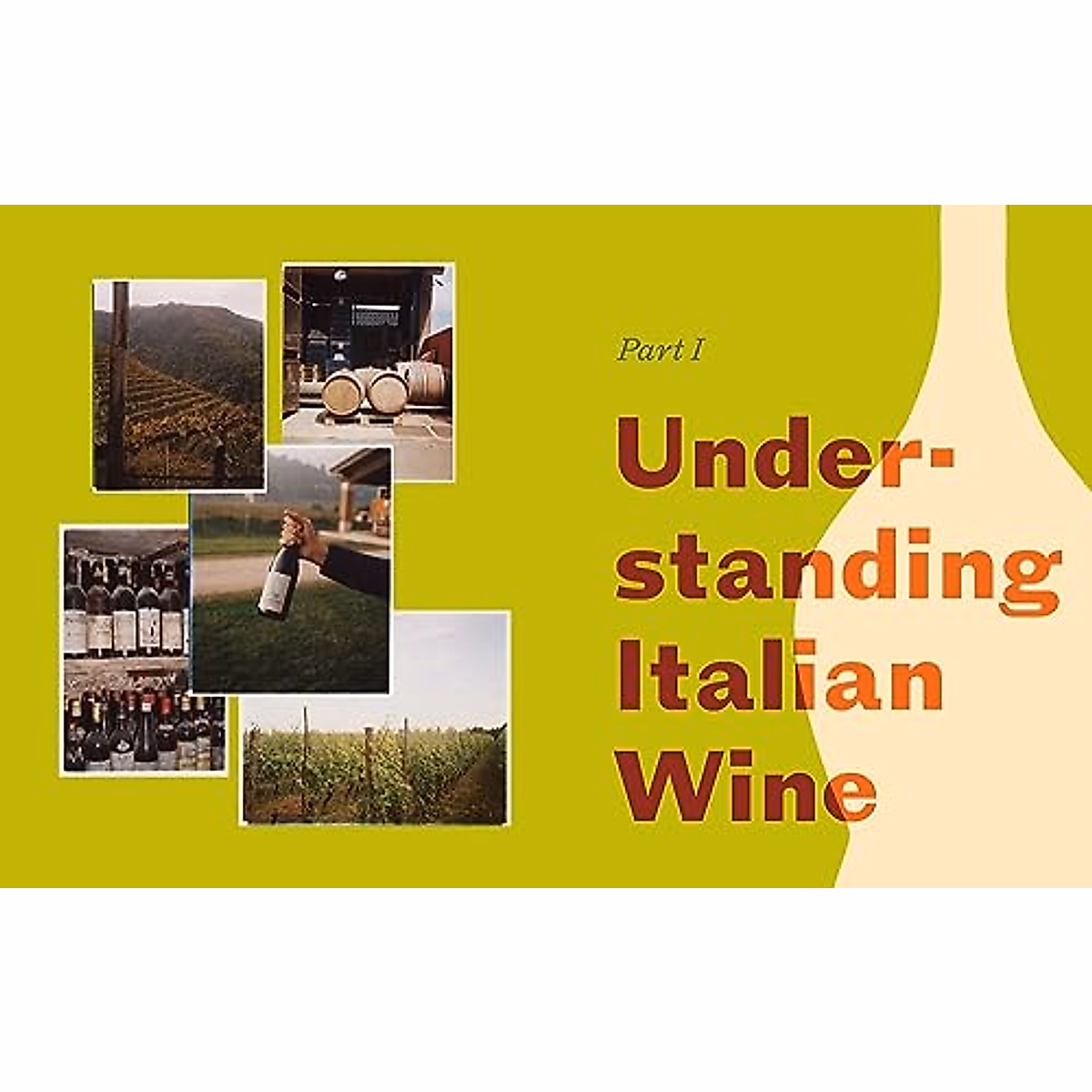 Italian Wine: The History, Regions, and Grapes of an Iconic Wine Country