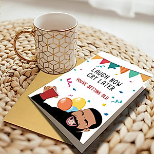 Chenive Funny Drake Happy Birthday Card, Hilarious Birthday Greeting Card for Him Her, Laugh Now Cry Later, You Are Getting Old Bday Card