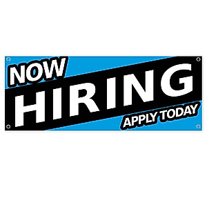 Now Hiring Apply Today Banner 13 oz | Non-Fabric | Heavy-Duty Vinyl Single-Sided With Metal Grommets