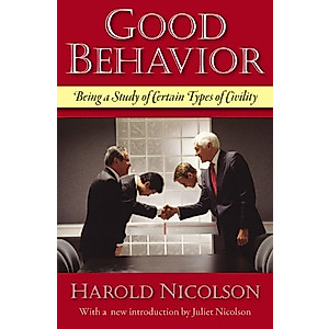 Good Behavior: Being a Study of Certain Types of Civility