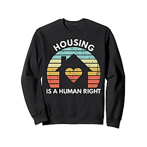 Fight Poverty Stop Rent Evictions Housing Is A Human Right Sweatshirt