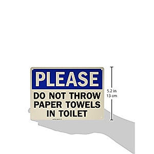 "Please - Do Not Throw Paper Towels In Toilet" Sign By SmartSign | 10" x 14" Plastic