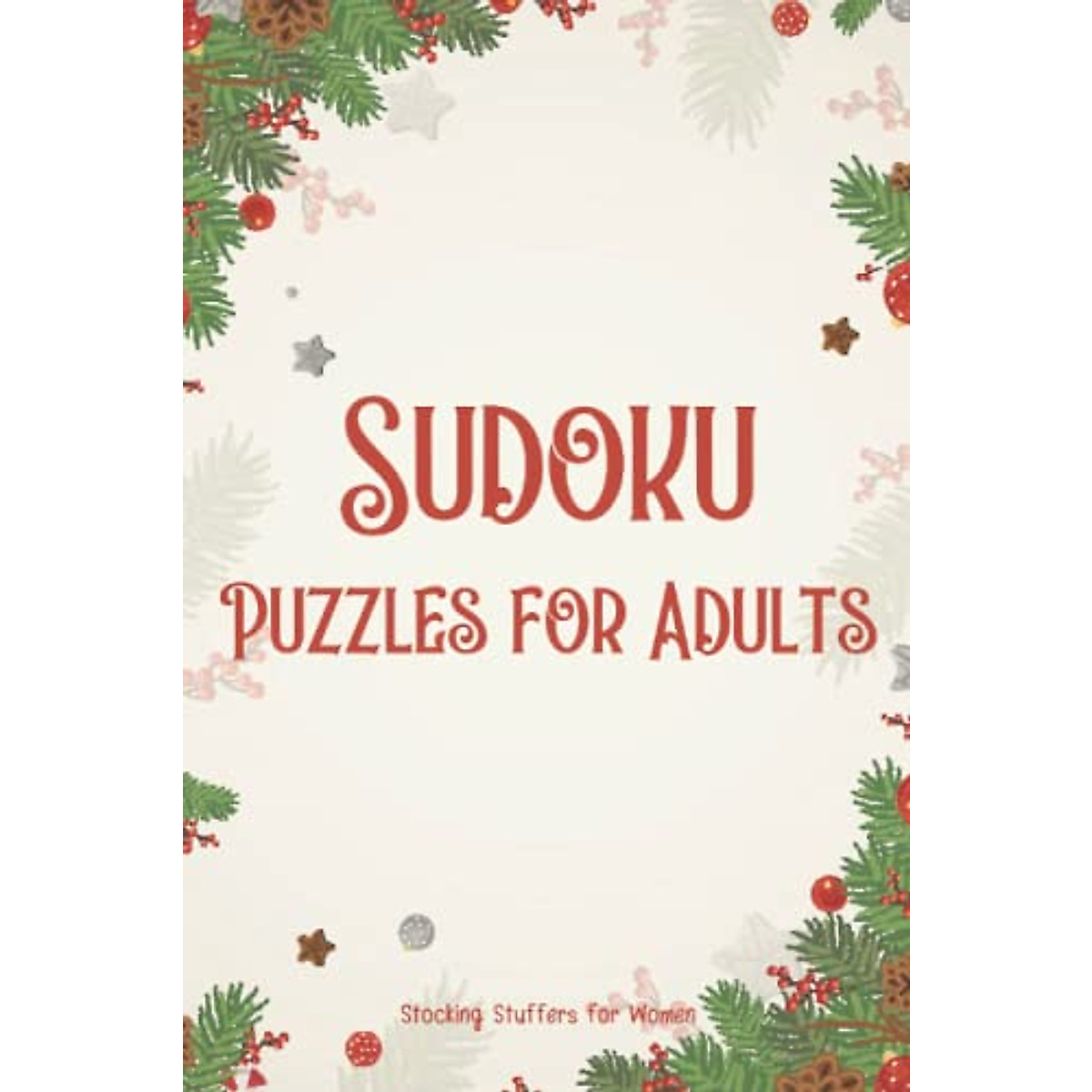 Stocking Stuffers for Women: Sudoku Puzzles for Adults: Christmas Sudoku puzzle gifts for stocking stuffers