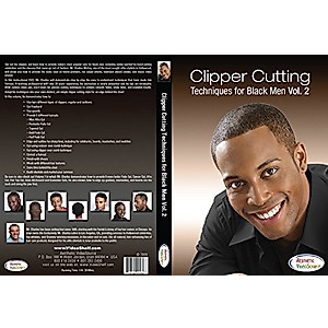 Clipper Cutting Techniques for Black Men Vol. 2 Video - Learn How To Do Haircuts with Professional Clippers in this Cosmetology DVD (1.5 hours of hair cuts) Best Haircutting Videos