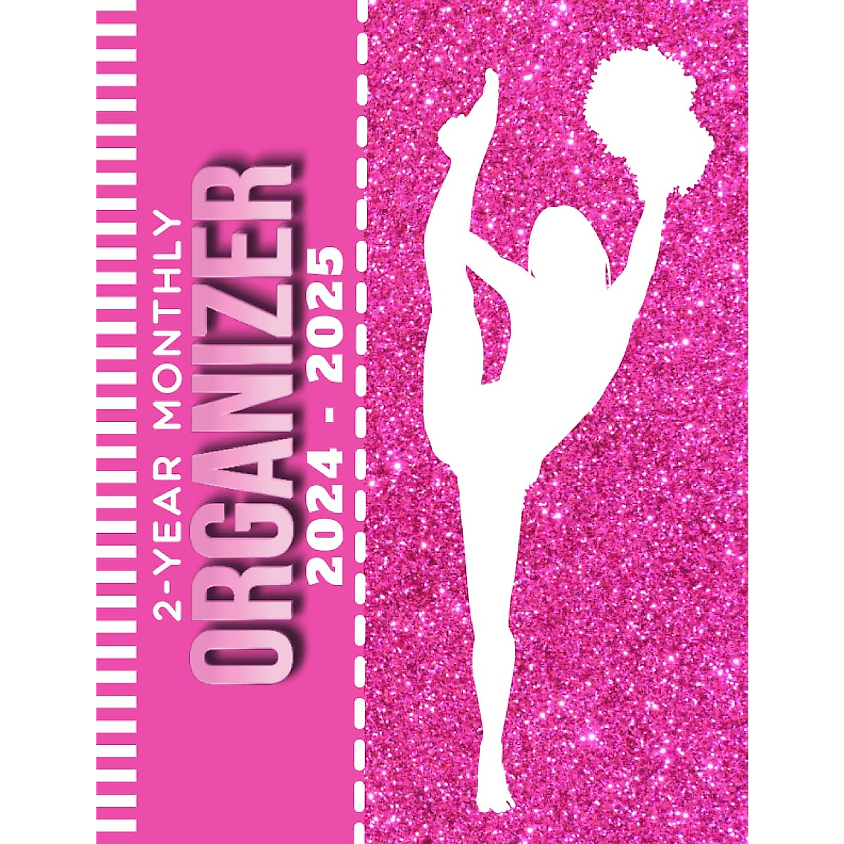 2-Year Monthly Organizer 2024-2025: 8.5x11 Large Dated Monthly Schedule With 100 Blank College-Ruled Paper Combo / 24-Month Life Organizing Gift / Pink White Cheerleader Cheer Art Cover