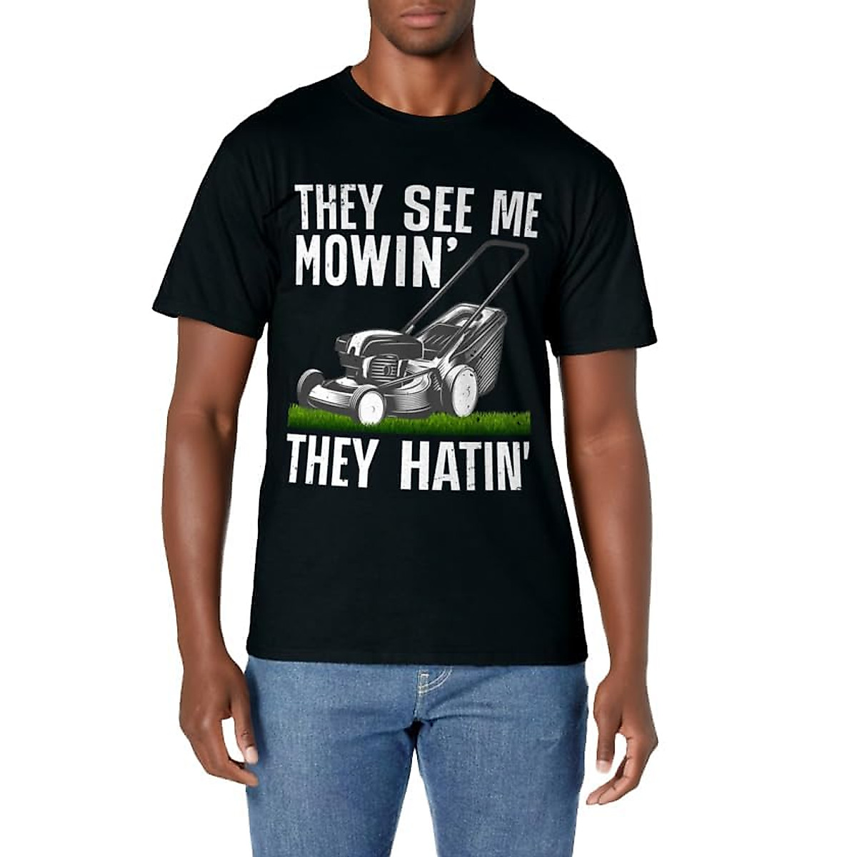 Funny Lawn Mowing Art For Men Women Lawn Mower Gardener T-Shirt