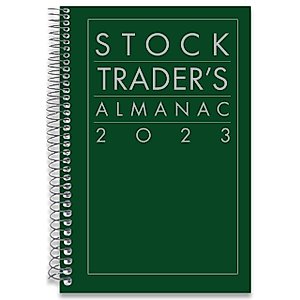 Stock Trader's Almanac 2023 (Almanac Investor Series)
