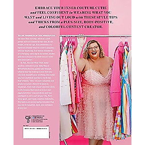 Yes, You Can Wear That: How to Look and Feel Fierce at Any Size