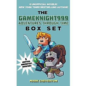 The Gameknight999 Adventures Through Time Box Set: Six Unofficial Minecrafter's Adventures