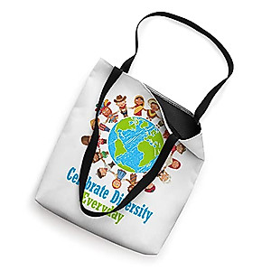 Celebrate Diversity Everyday Teachers & school student gift Tote Bag