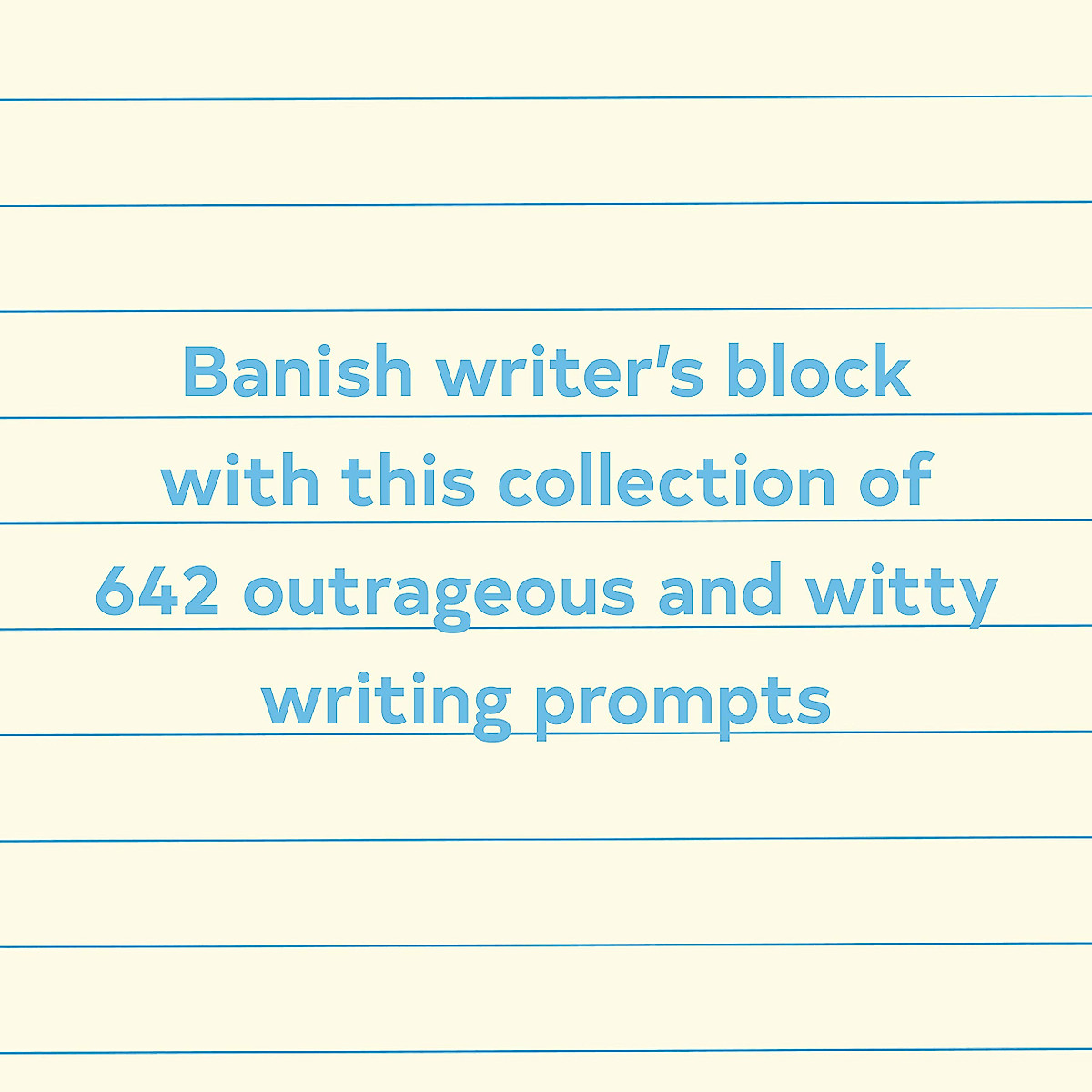 642 Things to Write About: (Guided Journal, Creative Writing, Writing Prompt Journal)