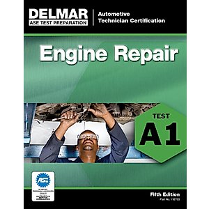 ASE Test Preparation - A1 Engine Repair (Automobile Certification Series)