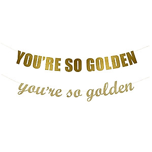 You're So Golden banner - Golden Birthday,Youre so golden Party, Golden birthday Party Banner, Birthday party Hanging letter sign (Customizable)