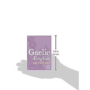 Gaelic-english, English-gaelic Dictionary (English and Scots Gaelic Edition)