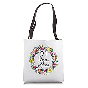 Funny Loved 91 Years Old Men & Women 91th Birthday Gift Tote Bag