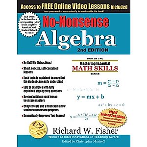 No-Nonsense Algebra, 2nd Edition: Part of the Mastering Essential Math Skills Series (Stepping Stones to Proficiency in Algebra)