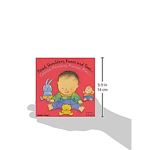 Head, Shoulders, Knees and Toes/Cabeza, Hombros, Piernas, Pies (Dual Language Baby Board Books- English/Spanish) (Spanish and English Edition) (English and Spanish Edition)