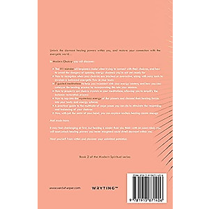 Modern Chakra: Unlock the dormant healing powers within you, and restore your connection with the energetic world (The Modern Spiritual)