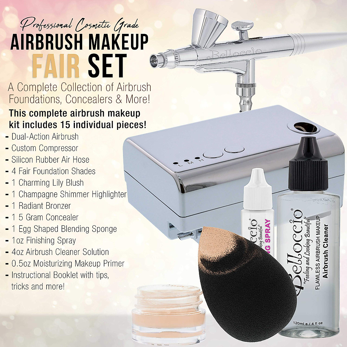 Belloccio Professional Beauty Airbrush Cosmetic Makeup System with 4 Fair Shades of Foundation in 1/4 Ounce Bottles - Kit Includes Blush, Bronzer and Highlighters