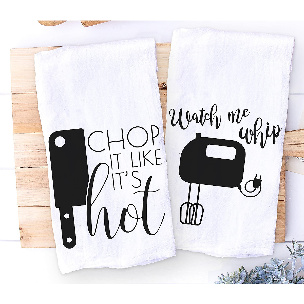 Handmade Funny Kitchen Towel Set -Hand Towels for Baker and Chef - Chop It Like It's Hot/Watch Me Whip - Housewarming Christmas Mother's Day Birthday Gift (Chop it like it's Hot & Watch me Whip)