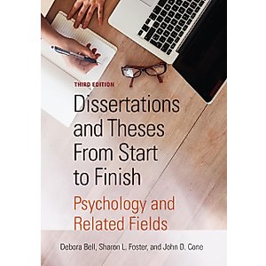 Dissertations and Theses From Start to Finish: Psychology and Related Fields
