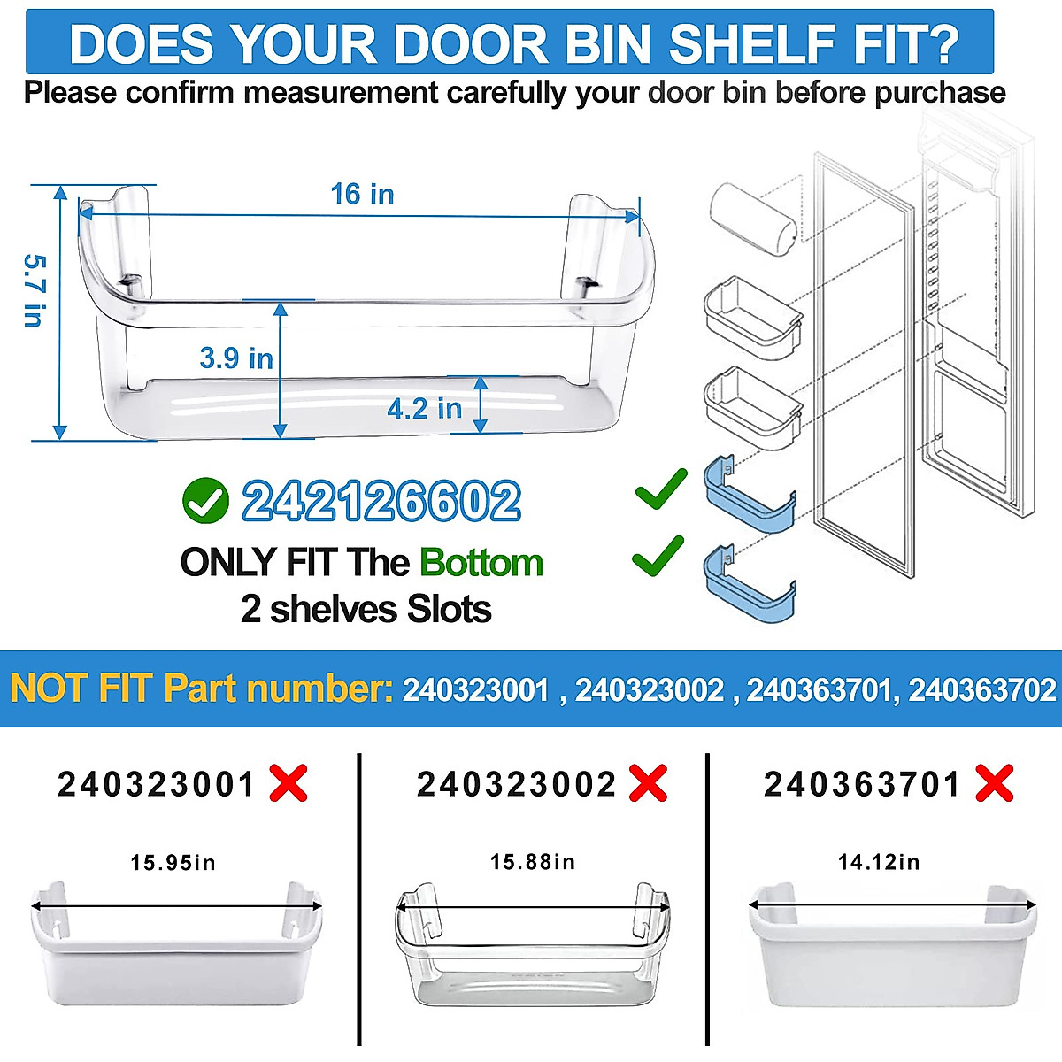 UPGRADED 242126602 Refrigerator Door Bin Shelf Replacement For Frigidaire Refrigerator Door Shelf Bin - Side Shelf Rack Parts AP6278233 PS12364199 4547407, FIT Bottom 2 Replacement Shelves