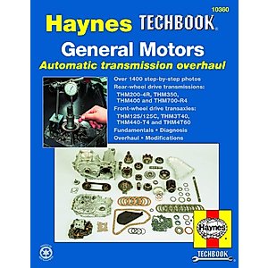 General Motors Automatic Transmission Overhaul Haynes TECHBOOK (Haynes Repair Manuals)