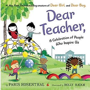 Dear Teacher,: A Celebration of People Who Inspire Us