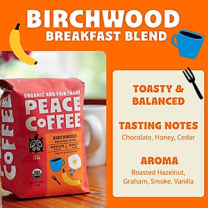 Peace Coffee Birchwood Breakfast Blend | 20 oz Ground Medium Roast | Organic Fair Trade | Smooth, Mild Flavor | Shade Grown, Fresh Roasted