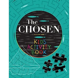 The Chosen Kids Activity Book: Season One (Ages 6-12)