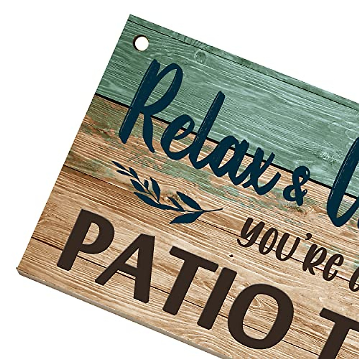 SFMY Patio Wall Decor Backyard Patio Signs And Decor Outdoor 10x5 Inches Hanging Sign For Home, Bar, Porch - Relax Unwind You're On Patio Time, Green
