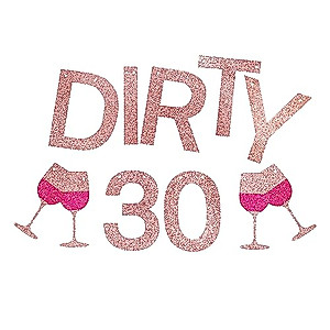 30th Birthday Decorations for Women, RoseGold Dirty 30 Birthday Banner, Happy 30th Birthday Banner, Birthday Gift for Her, Photobooth Backdrop