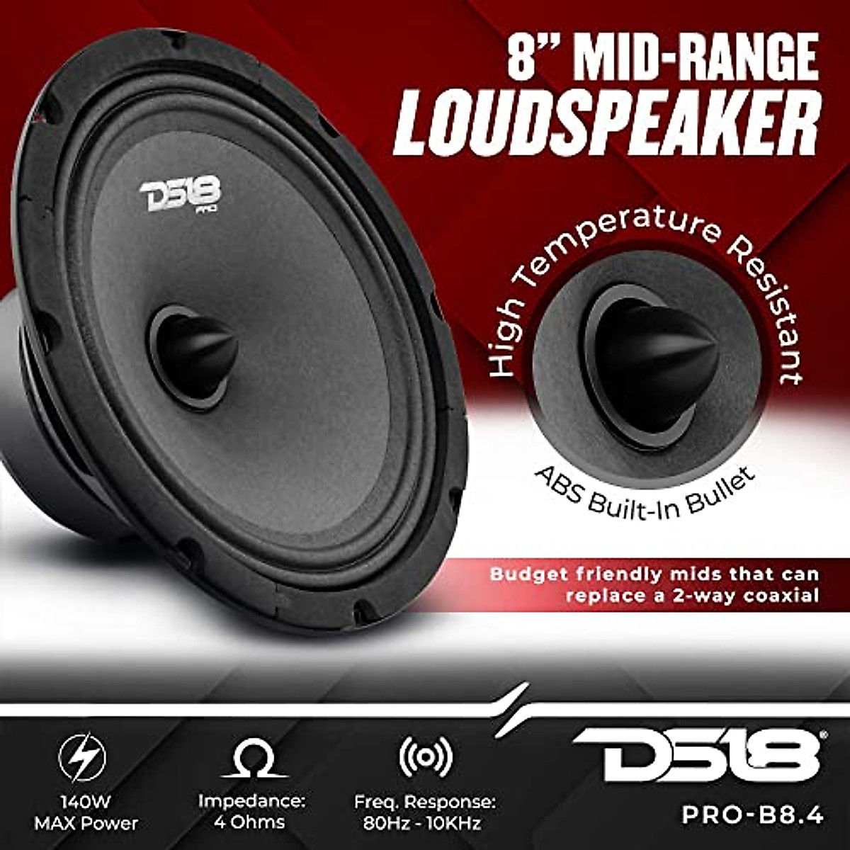 DS18 PRO-B8.4 Loudspeaker 8" Mid-Range Car Audio Speaker with Bullet 4-Ohms 140 Watts - Premium Quality Audio Speakers for Car or Truck Stereo Sound System (1 Speaker)