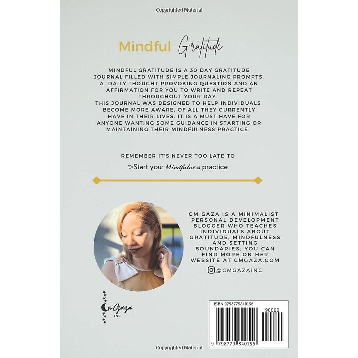 Mindful Gratitude: A 30 day Gratitude Journal with simple journaling prompts to help you practice daily gratitude