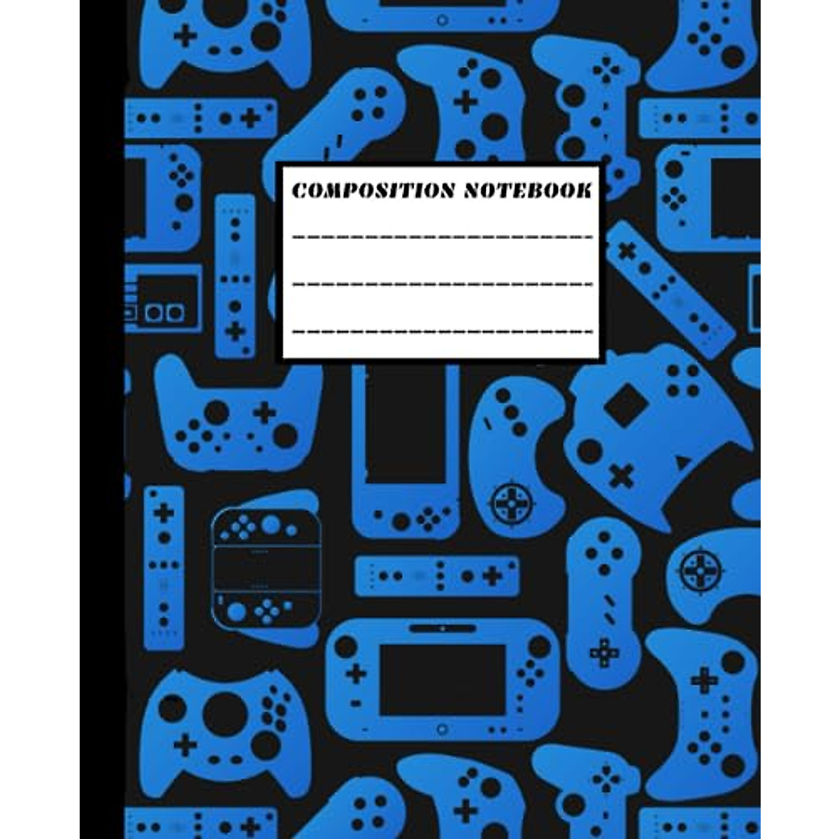 Video Game Composition Notebook: Game Design for Teens Black and Blue Wide Ruled Lined Pages Notebook Gamer for Kids, Teens, Students and Adults Great for IT Class Standard Back to School