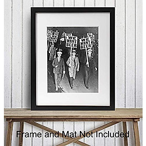 Prohibition We Want Beer Vintage Photo - 8x10 Wall Art Decor for Home, Bar, Cafe, Dorm - Unique Funny Gift for Men - Unframed Picture Poster