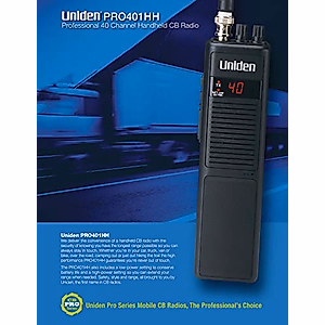Uniden PRO401HH Professional Series 40 Channel Handheld CB Radio, 4 Watts Power with Hi/Low Power Switch, Auto noise cancellation, Belt Clip And Strap Included, 2.75in. x 4.33in. x 8.66in.
