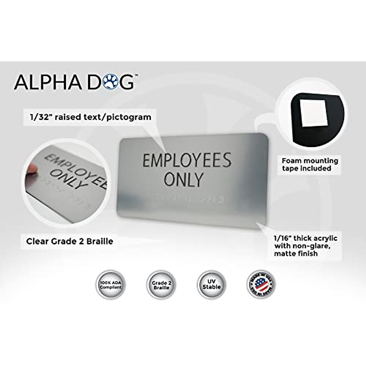 ALPHA DOG ADA SIGNS - Employees Only Sign with Braille for Your Business, 4x8 Inch, ADA Compliant, Indoor or Outdoor, Easy Installation, Made in the USA, Brushed Metal