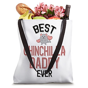 Best Chinchilla Daddy Ever Cute Chinchilla Family Tote Bag
