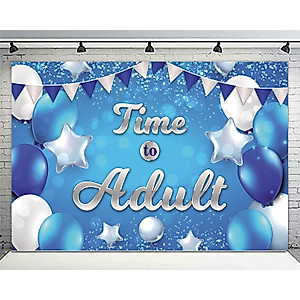 Time to Adult Happy 18th Birthday Banner Decorations Blue and White Stars Balloons Confetti Cheers to 18 Years Old Cheers to Adult Theme Decor for Girls Boys 18th Birthday Party Favors Supplies