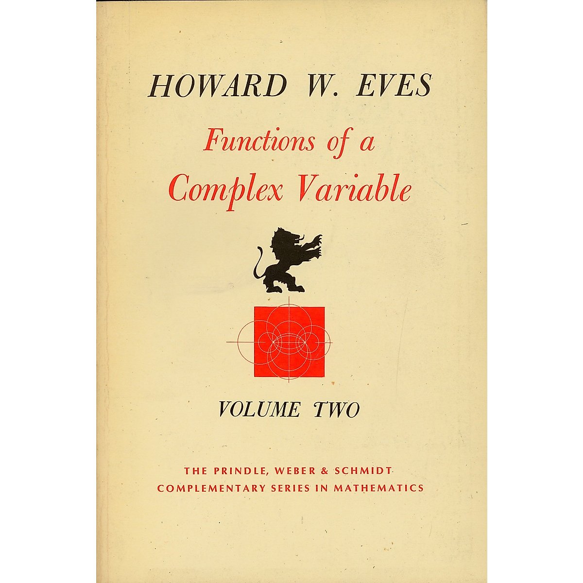 Functions of a Complex Variable, Volume Two (Complementary Series in Mathematics)