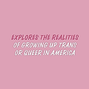 Young Queer America: Real Stories and Faces of LGBTQ+ Youth