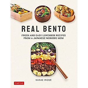 Real Bento: Fresh and Easy Lunchbox Recipes from a Japanese Working Mom