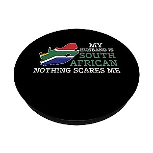 South African Nothing Scares Me Wife Husband South Africa PopSockets Standard PopGrip